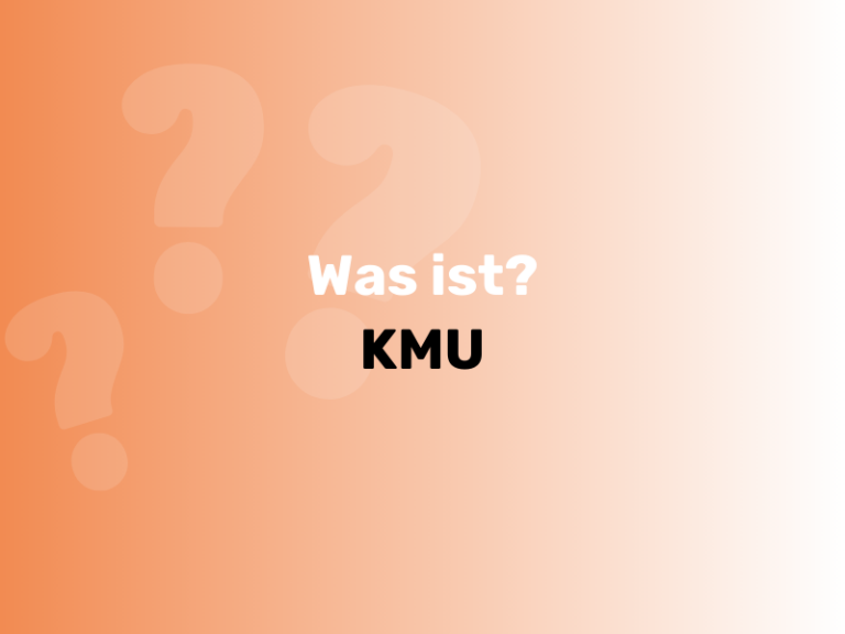 Was ist ein KMU? Einfach erklärt